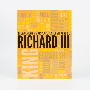 Study Guide: Richard III | American Shakespeare Center