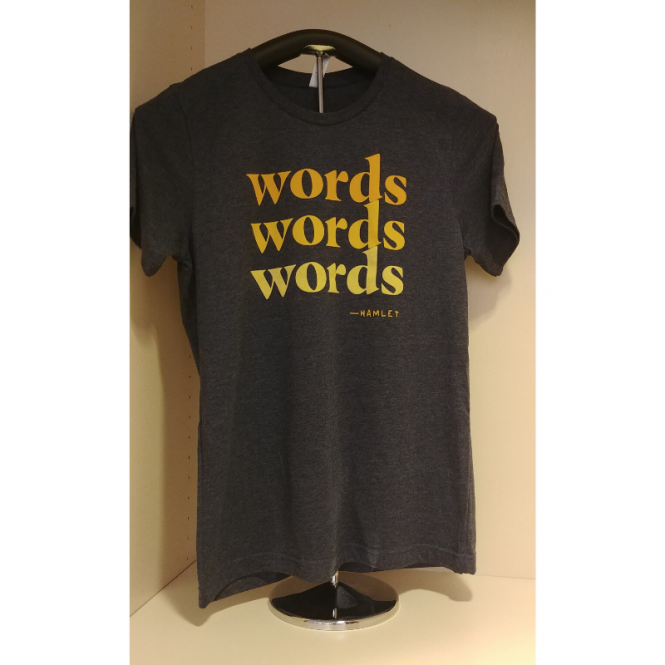 Words, Words, Words T-Shirt | American Shakespeare Center