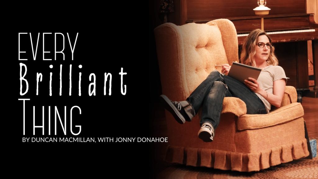 Every Brilliant Thing | American Shakespeare Center