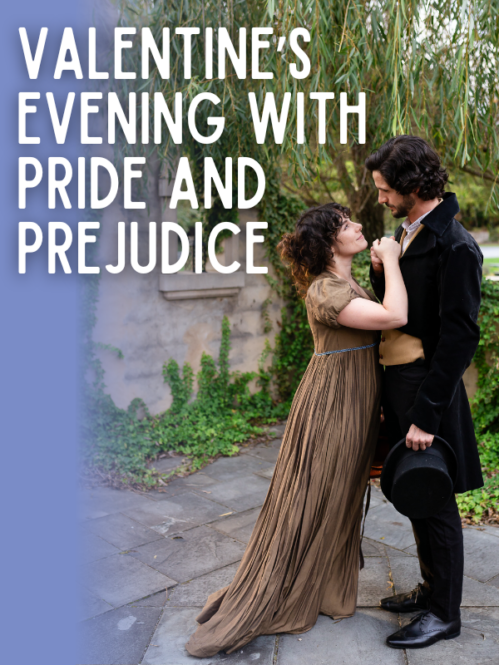 Valentine’s Evening with Pride and Prejudice | American Shakespeare Center