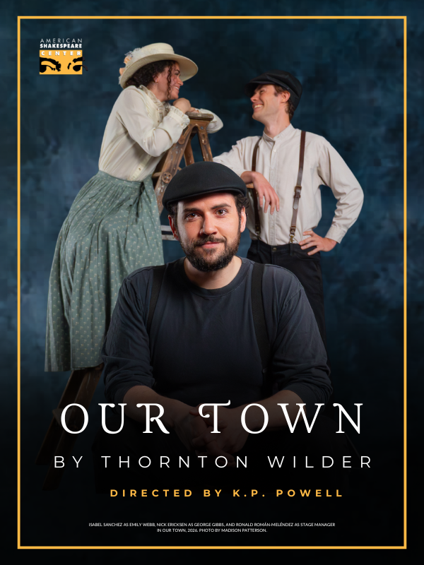 Our Town 2026 | American Shakespeare Center
